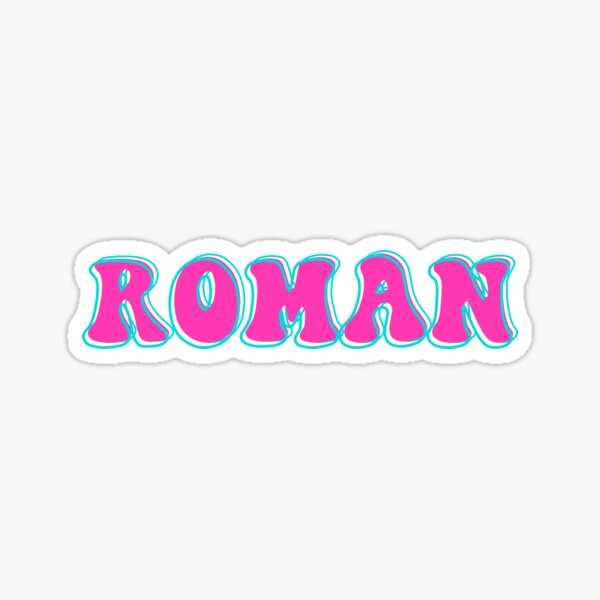 "ROMAN Name - ROMAN Name Cute Design" Sticker by Custom-Name | Redbubble