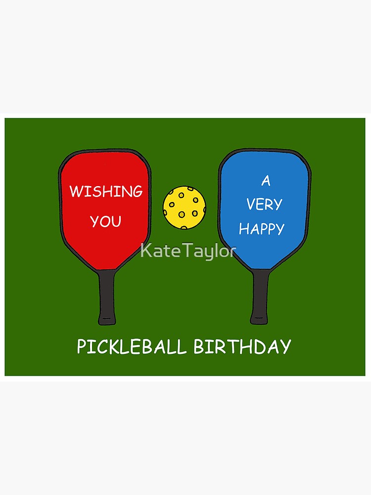 "Happy Pickleball Birthday" Art Board Print for Sale by KateTaylor ...