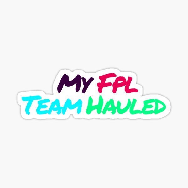 "FPL team Hauled fpl fantasy football manager playful theme" Sticker ...