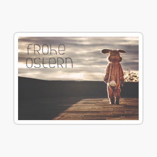 "frohe Ostern. Happy Easter in German language. Easter rabbit" Sticker ...