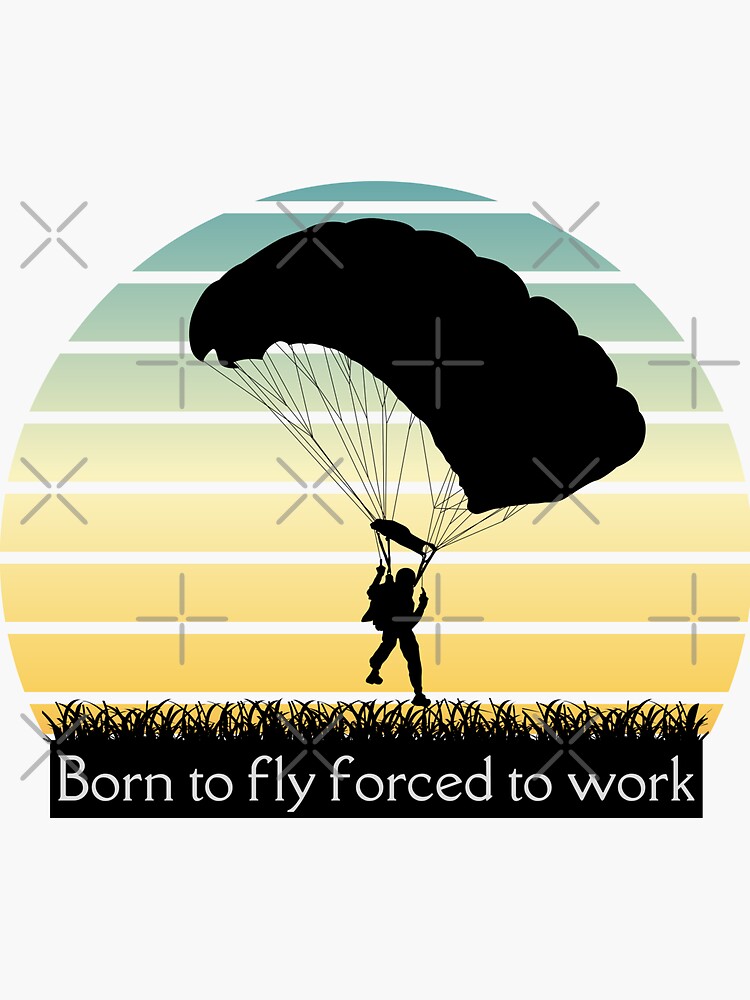 "Paragliding on Vintage Sunset - born to fly forced to work" Sticker by ...