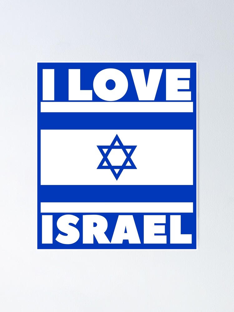 "I love Israel" Poster for Sale by Baruch-Haba | Redbubble