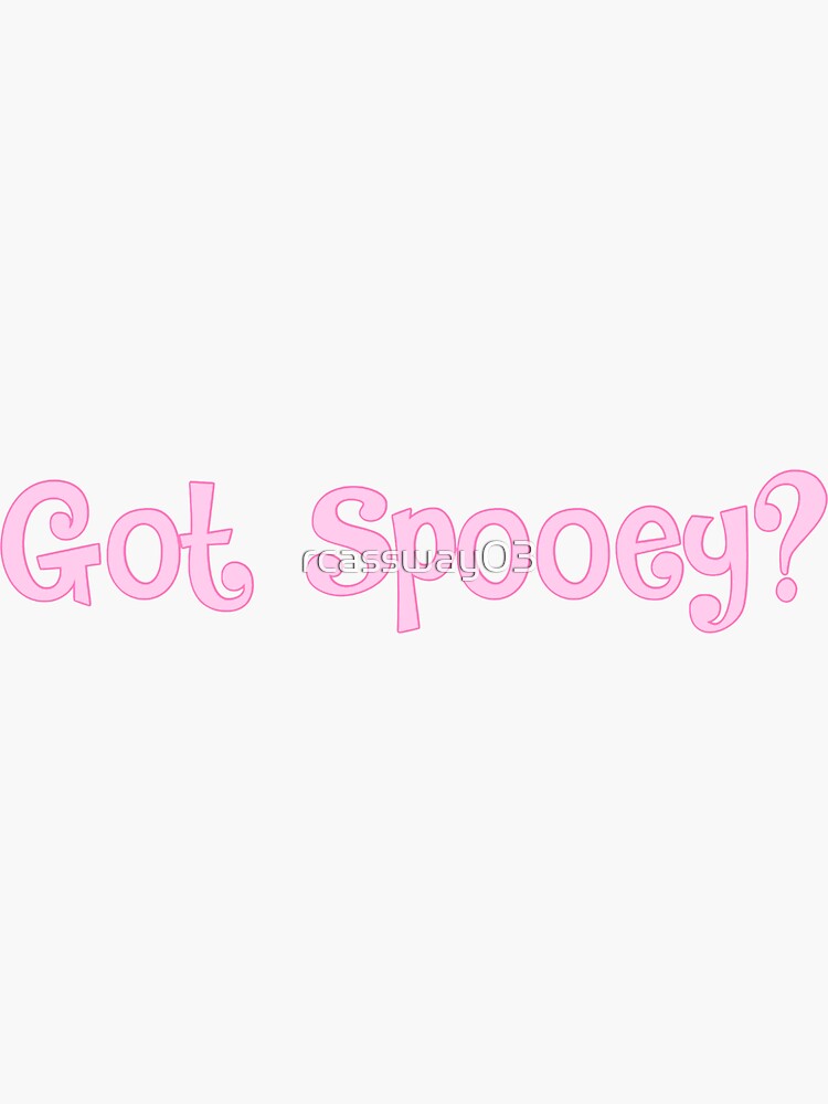 "Got Spooey?" Sticker for Sale by rcassway03 | Redbubble