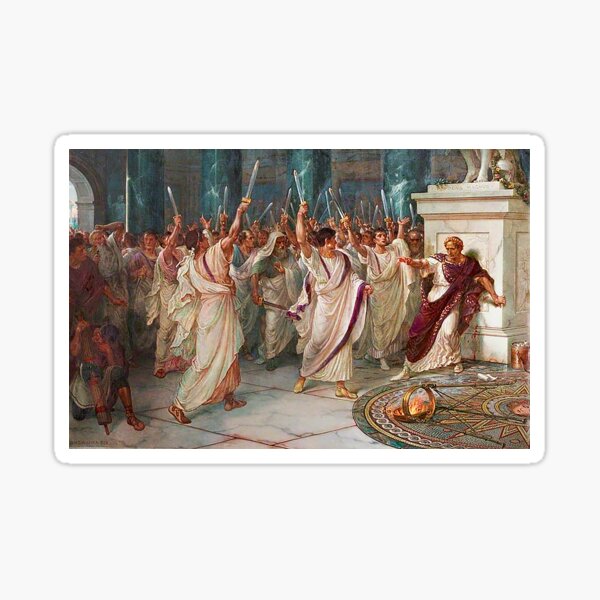 "The Assassination of Julius Caesar - William Holmes Sullivan" Sticker ...