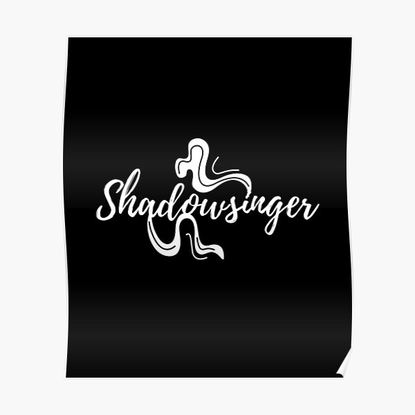 "Shadowsinger - ACOTAR" Poster for Sale by ACOTAR-Shop | Redbubble