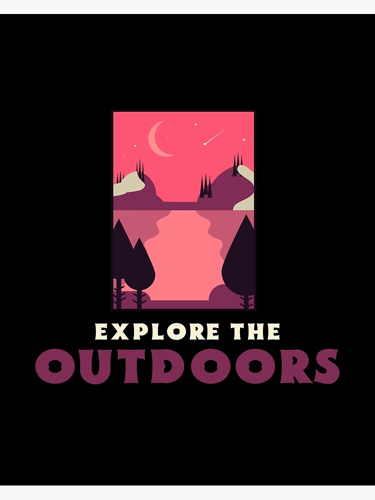 "Explore The Outdoors" Poster for Sale by IllustrT | Redbubble