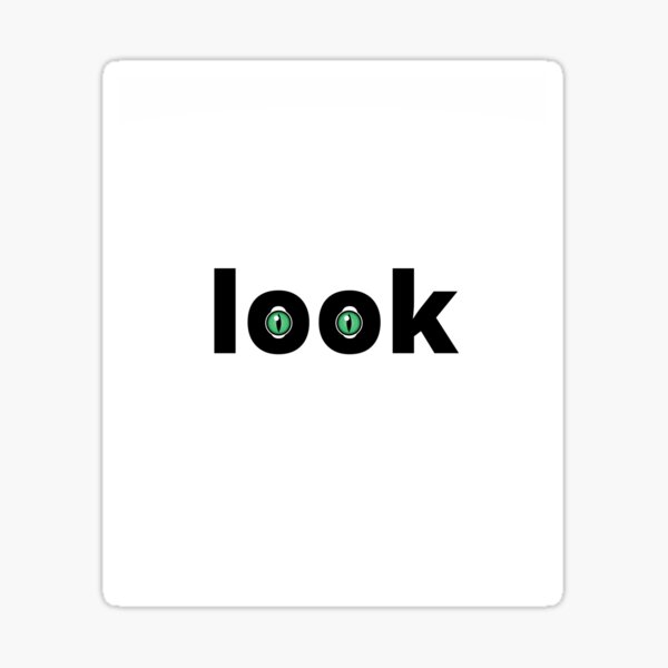 "look " Sticker for Sale by themanage | Redbubble