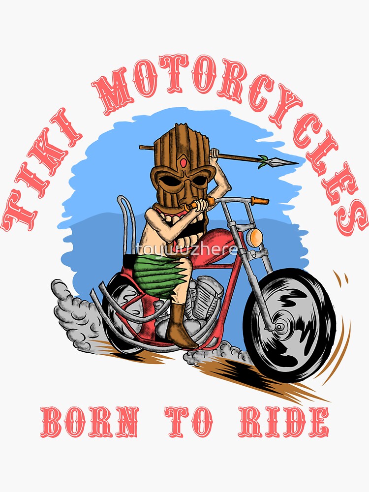 "TIKI MOTORCYCLES" Sticker by toywuzhere | Redbubble