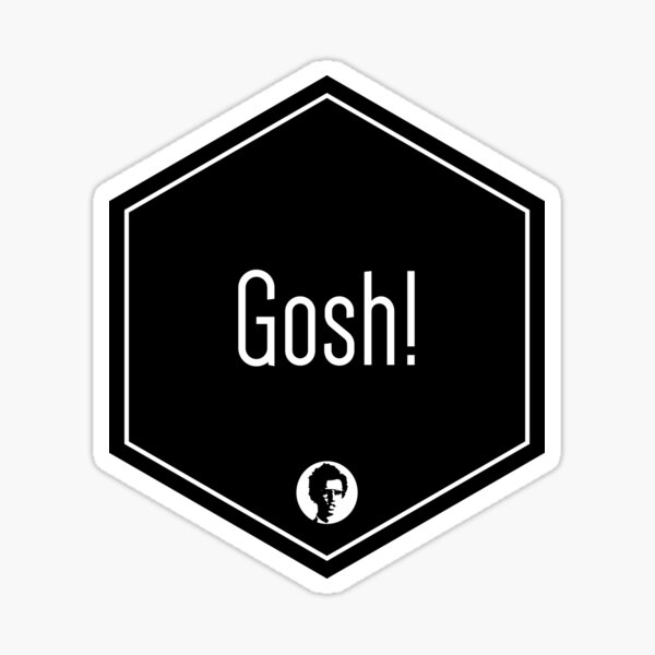 "Gosh! (*ORIGINAL DESIGN*)" Sticker by crowbarr | Redbubble