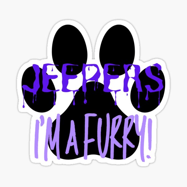 "Jeepers I'm a Furry! Graphic - Purple" Sticker by DaddyKoti | Redbubble