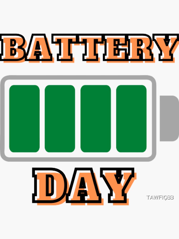 "Funny Battery Day,A gift for those in a good mood" Sticker for Sale by ...