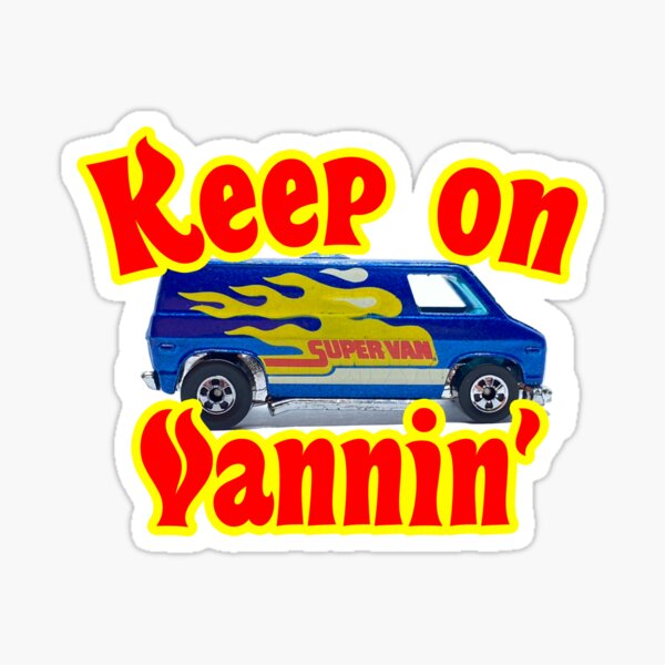 "Hot Wheels Blue Super Van Keep on Vannin'" Sticker for Sale by htweelz ...