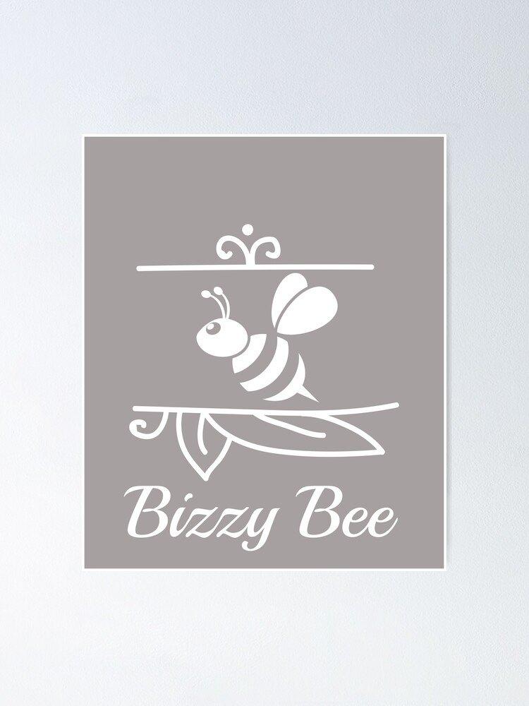 "Bizzy Bee Bumblebee Design" Poster for Sale by kombuchako-op | Redbubble
