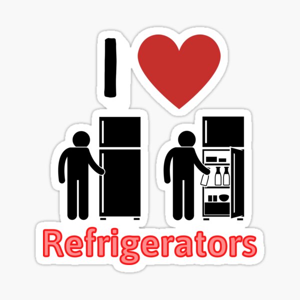 "Funny Quote | Love Fridges | Funny Meme | Great Gift | I. Love ...