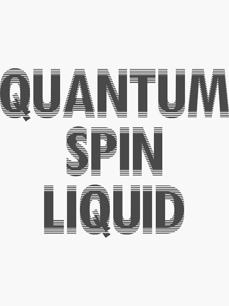 "Quantum Spin Liquid" Sticker by DolphinPod | Redbubble