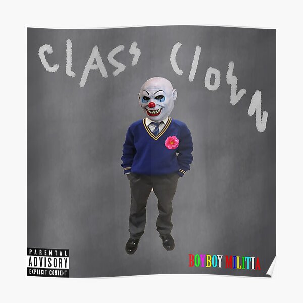 "Class clown (album art)" Poster for Sale by Nkazimlo | Redbubble