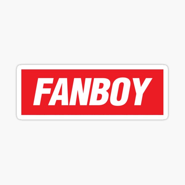 "Fanboy {FULL}" Sticker by fandomss | Redbubble