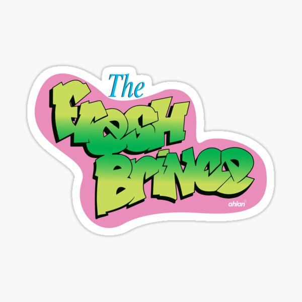 "Ahlan - The Fresh Brince" Sticker by AhlanStreetwear | Redbubble
