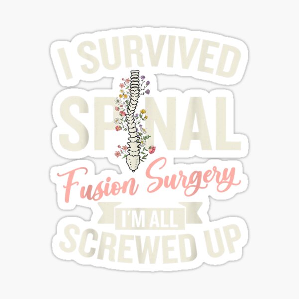 "Scoliosis Warrior Funny Scoliosis Surgery Recovery " Sticker for Sale ...