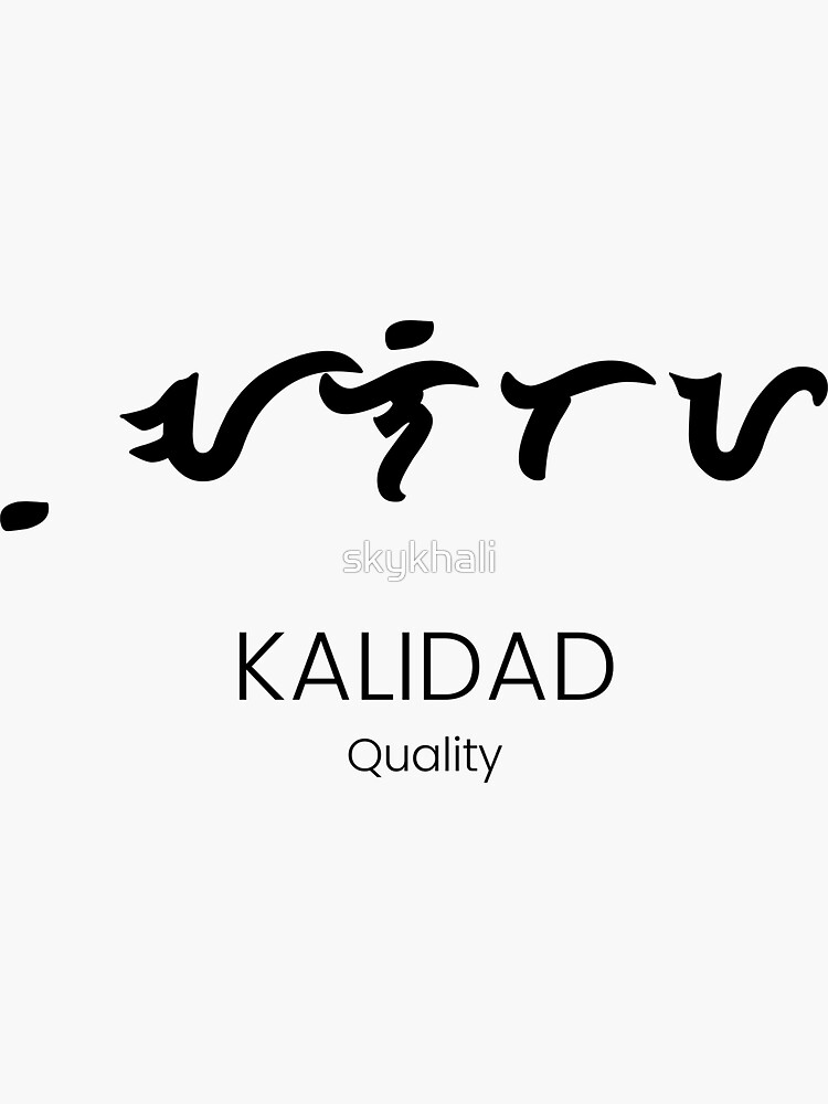 "Baybayin Filipino Tribe Tagalog Word : Kalidad, Quality" Sticker by ...