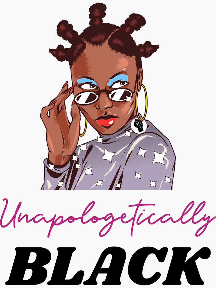 "Unapologetically Black - Black History Month" Sticker for Sale by ...