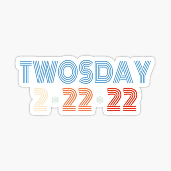 "Twosday Tuesday 22nd Februray 2022 Unique 2/22/22 - Retro Vintage Gift ...