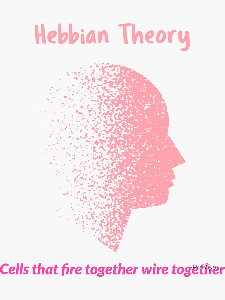 "Hebbian Theory" Sticker by ProViper | Redbubble