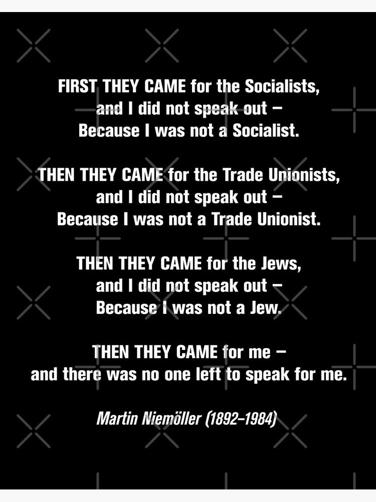 "First they came for..." Art Board Print for Sale by f22design | Redbubble