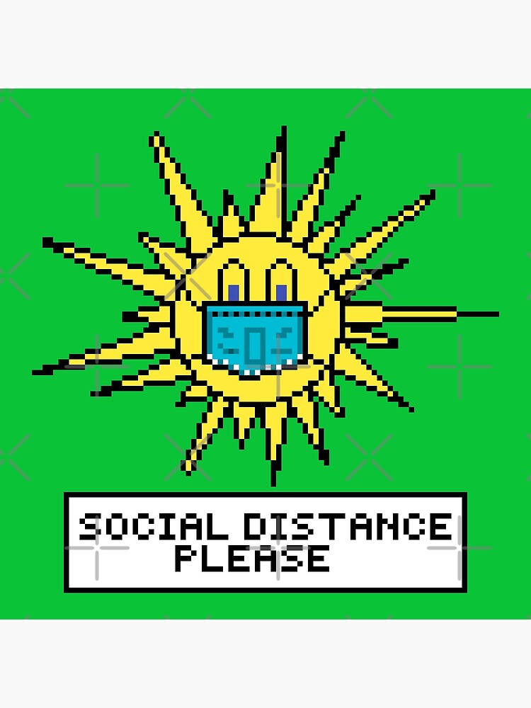 "Social Distance Sun - Green - Cute Pixel Art" Poster for Sale by ...