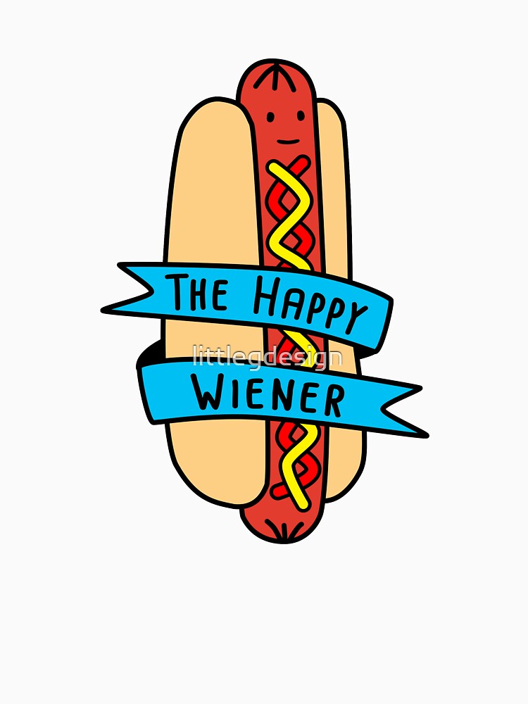 "The Happy Wiener" T-shirt for Sale by littlegdesign | Redbubble | hot ...