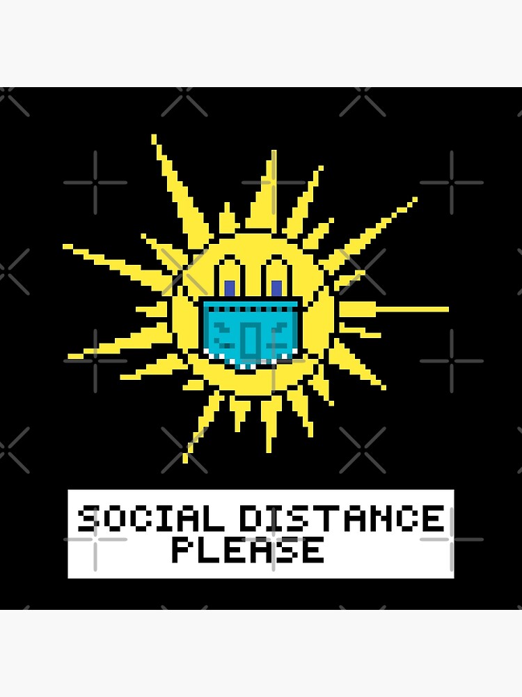 "Social Distance Sun - Black - Cute Pixel Art" Poster for Sale by ...