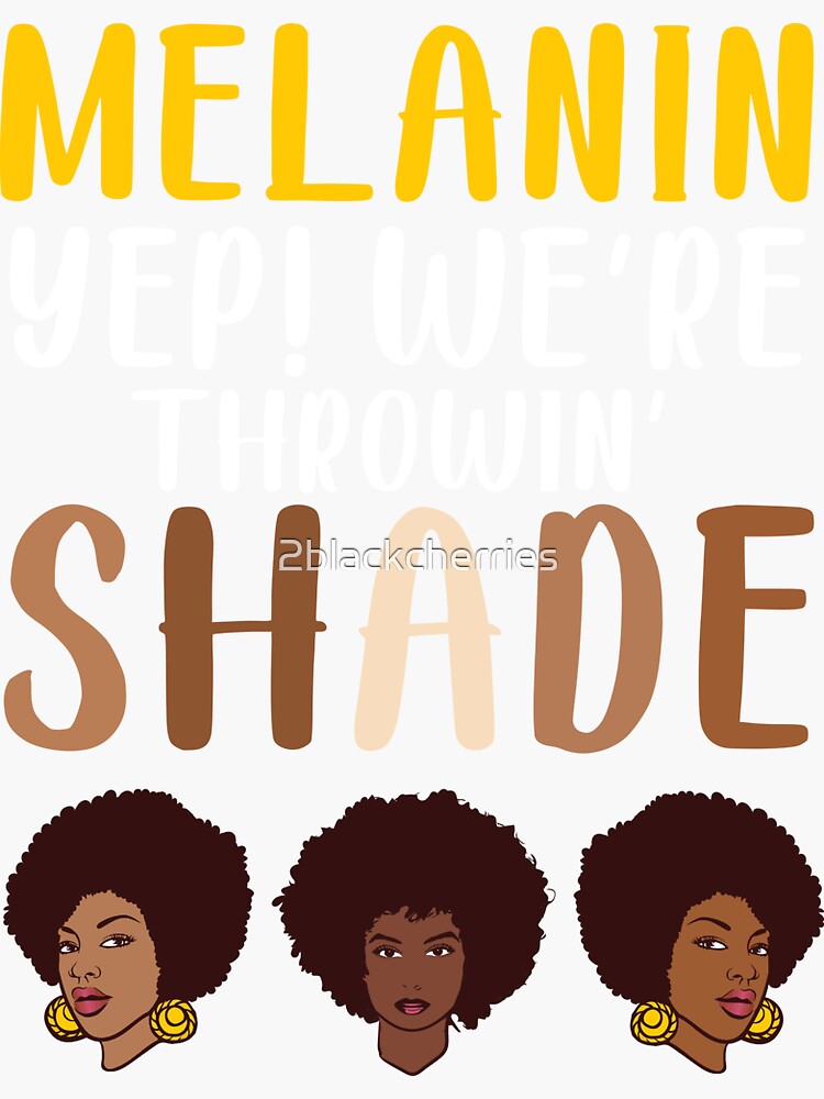 Throwing Shade Melanin Black Woman Queens African Afro Girls Sticker