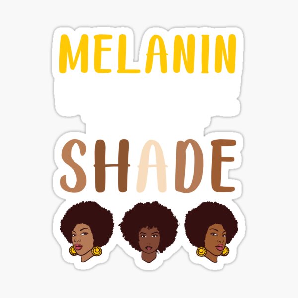 Throwing Shade Melanin Black Woman Queens African Afro Girls Sticker