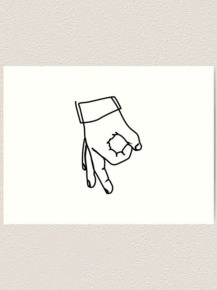 "The Circle game hand sign hole hand upside down" Art Print by ...