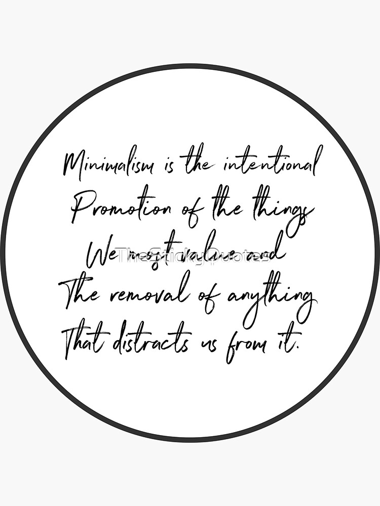 "Minimalism is the intentional Promotion of the things Typography ...