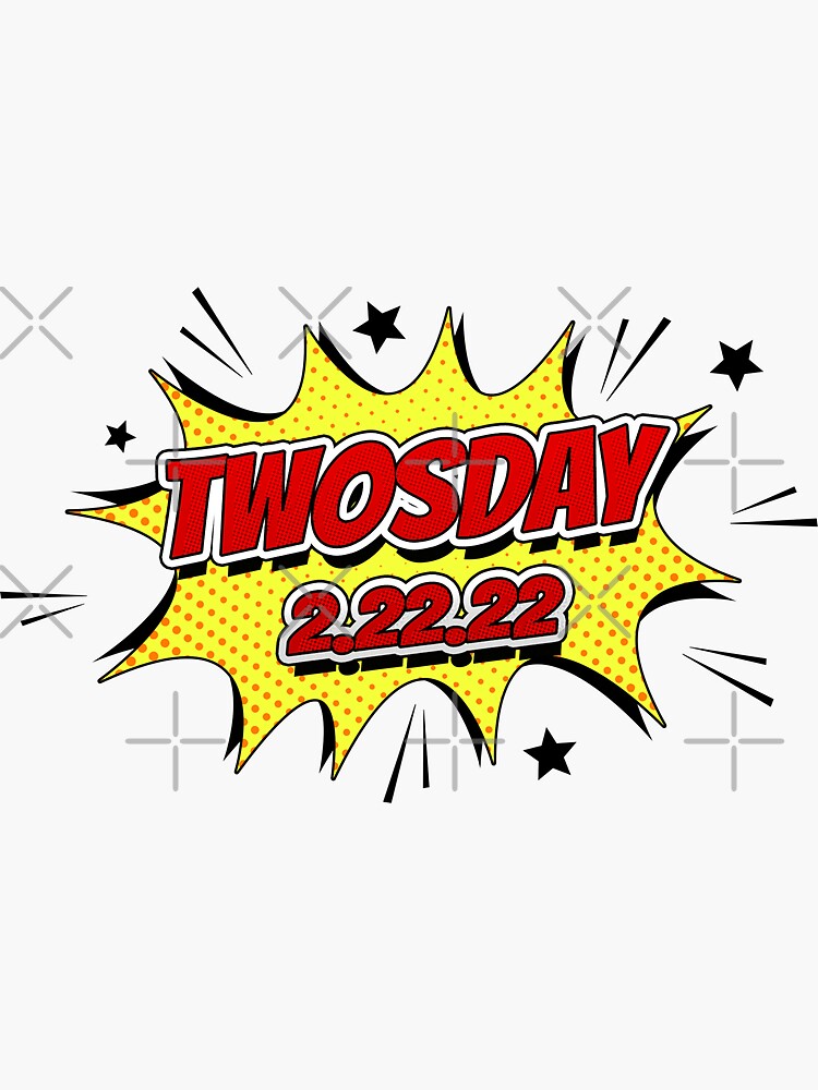 "Happy Twosday Pop Art Design, Birthday On Twosday ,Tuesday 2 22 22 Feb ...