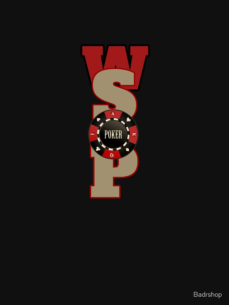 " Wsop Free chips" T-shirt for Sale by Badrshop | Redbubble | wsop t ...