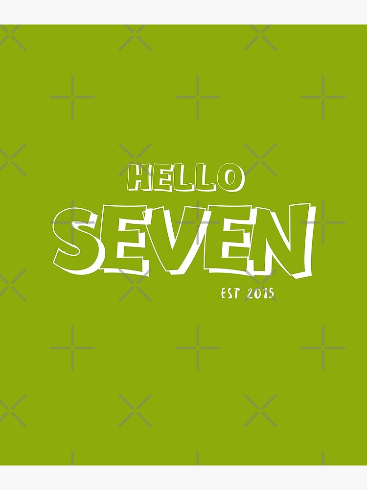 Póster «Hello Seven Est 2015, séptimo cumpleaños, cumpleaños de siete ...