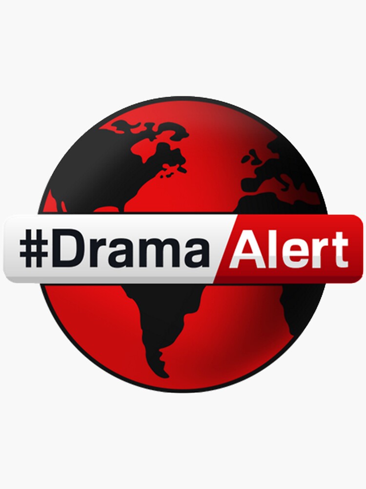 "DRAMA ALERT LOGO MERCHANDISE " Sticker by RockParadises | Redbubble