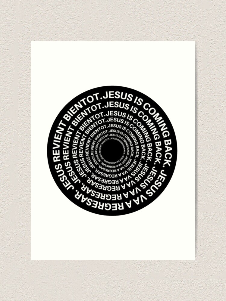 "JESUS IS COMING BACK IN 3 LANGUAGES" Art Print by KateHortone | Redbubble