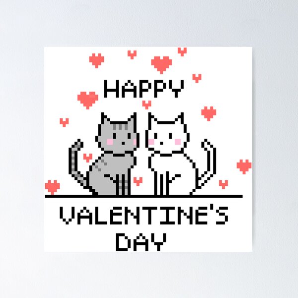 "Cute Valentines Day Pixel Art Cat Couple" Poster by Capy-memes | Redbubble