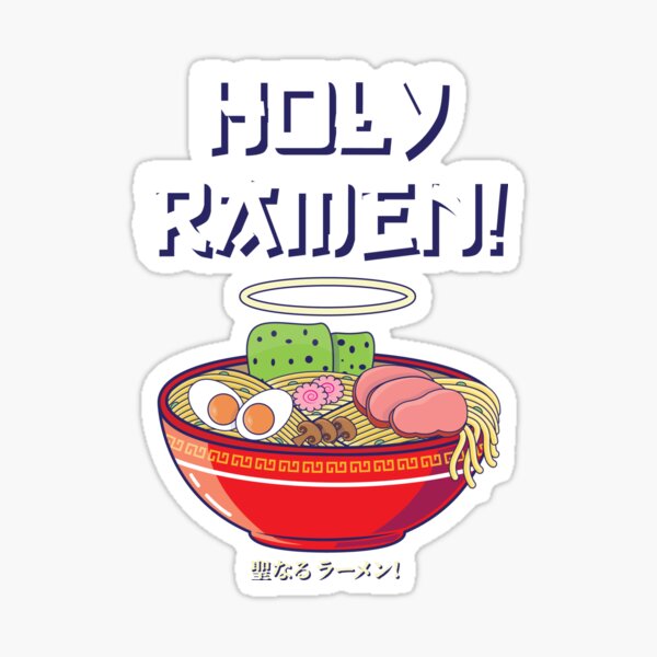 "Japanese Food Holy Ramen" Sticker for Sale by mejeoshop | Redbubble