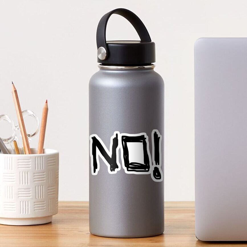 "No!" Sticker for Sale by LightNoirDesign | Redbubble