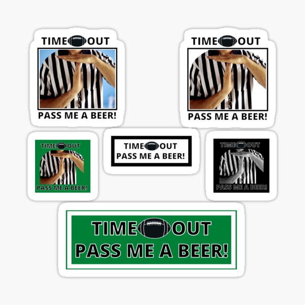 "Football Time Out Pass Me A Beer! " Sticker by theflandonian | Redbubble