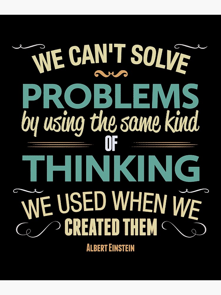 "Albert Einstein Quotes We cannot solve our problems with the same ...