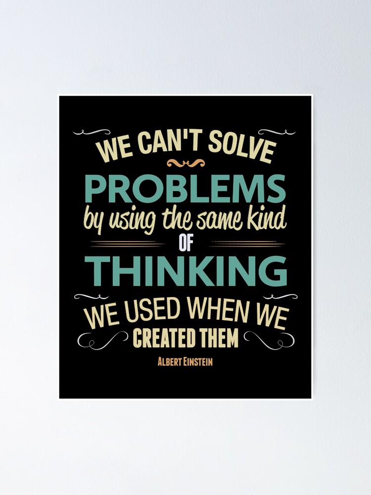 "Albert Einstein Quotes We cannot solve our problems with the same ...