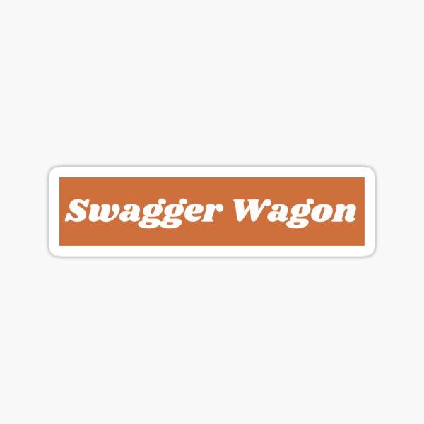 "Swagger Wagon" Sticker for Sale by angrykittyco | Redbubble
