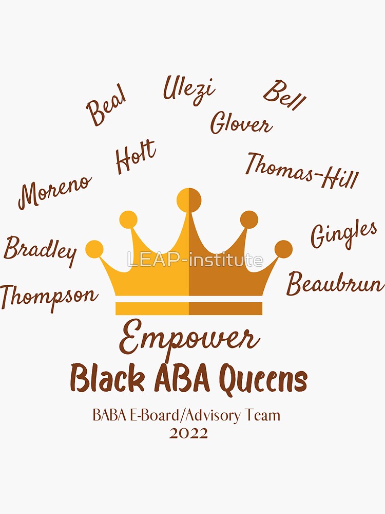 "Empowering Black ABA Queens" Sticker for Sale by LEAP-institute ...