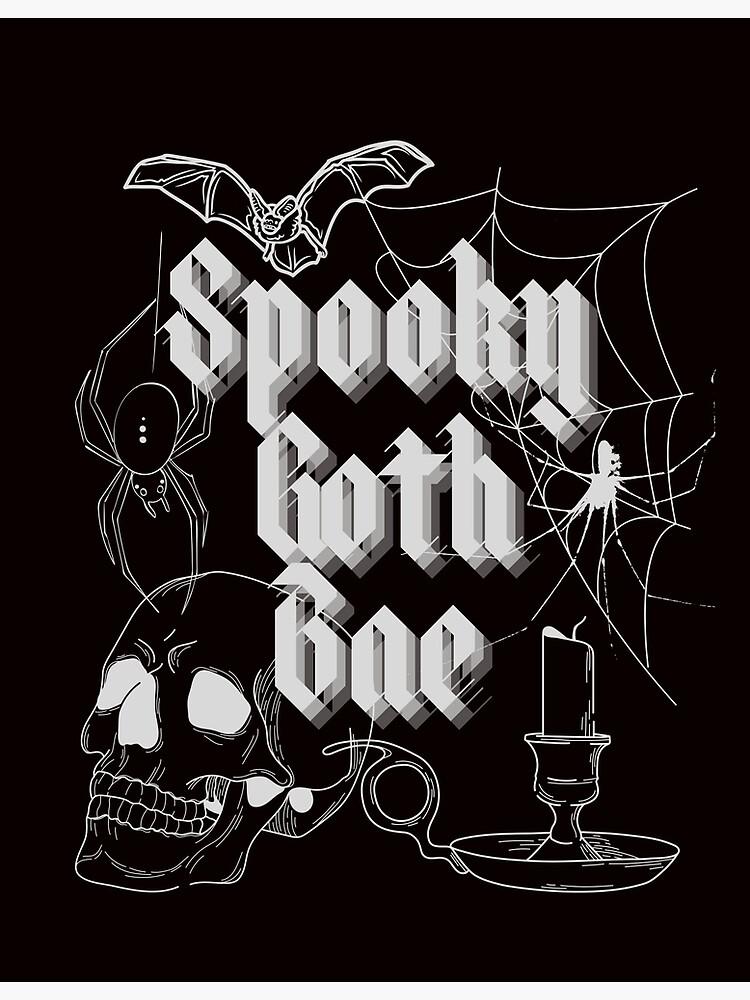 "Spooky Goth Bae Girlfriend Skull Bat Spider Witch Web" Poster for Sale ...