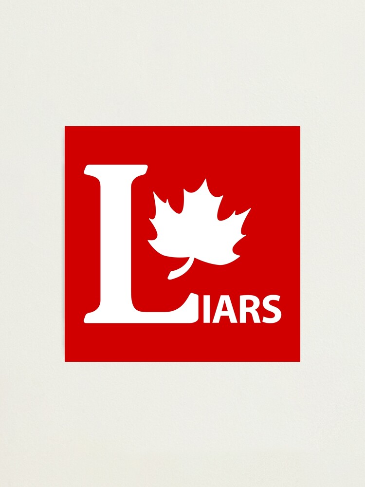 "Liberal Party Canada logo Parody LIARS with Maple Trudeauout red ...